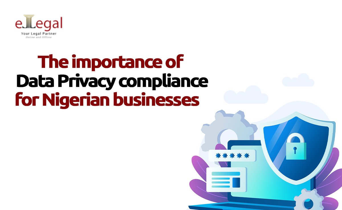Why Data Privacy Matters for Nigerian Businesses - eLegal Advice